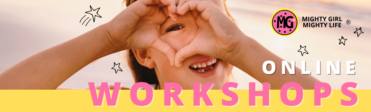 Mighty Girl Workshops - Mighty Girl Mighty Life